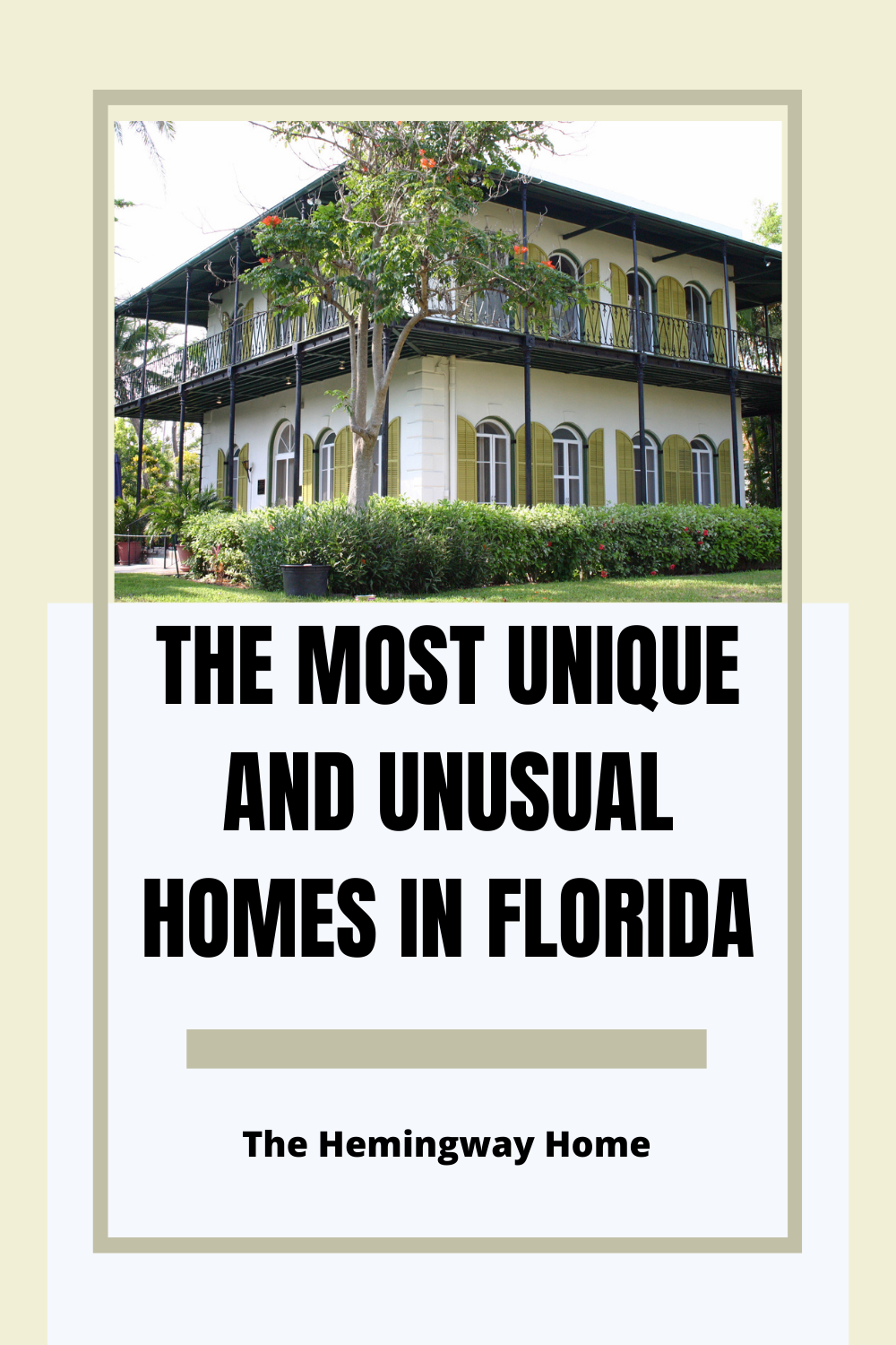 The Most Unique and Unusual Homes in Florida - BLU REALTY
